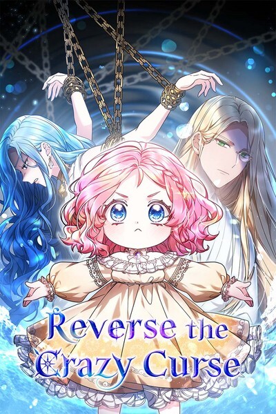 Reverse the Crazy Curse [Official] – COCOMIC – Read the Most Popular Yaoi Manga